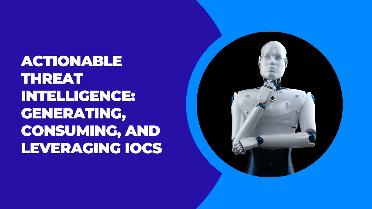 Threat Intelligence: Key IOC Insights for 2024