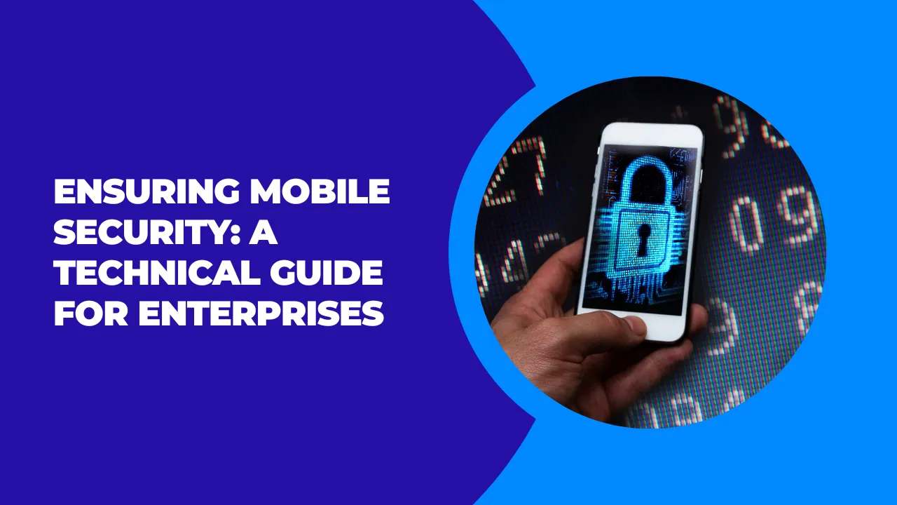 Mobile Security Tips for Enterprises