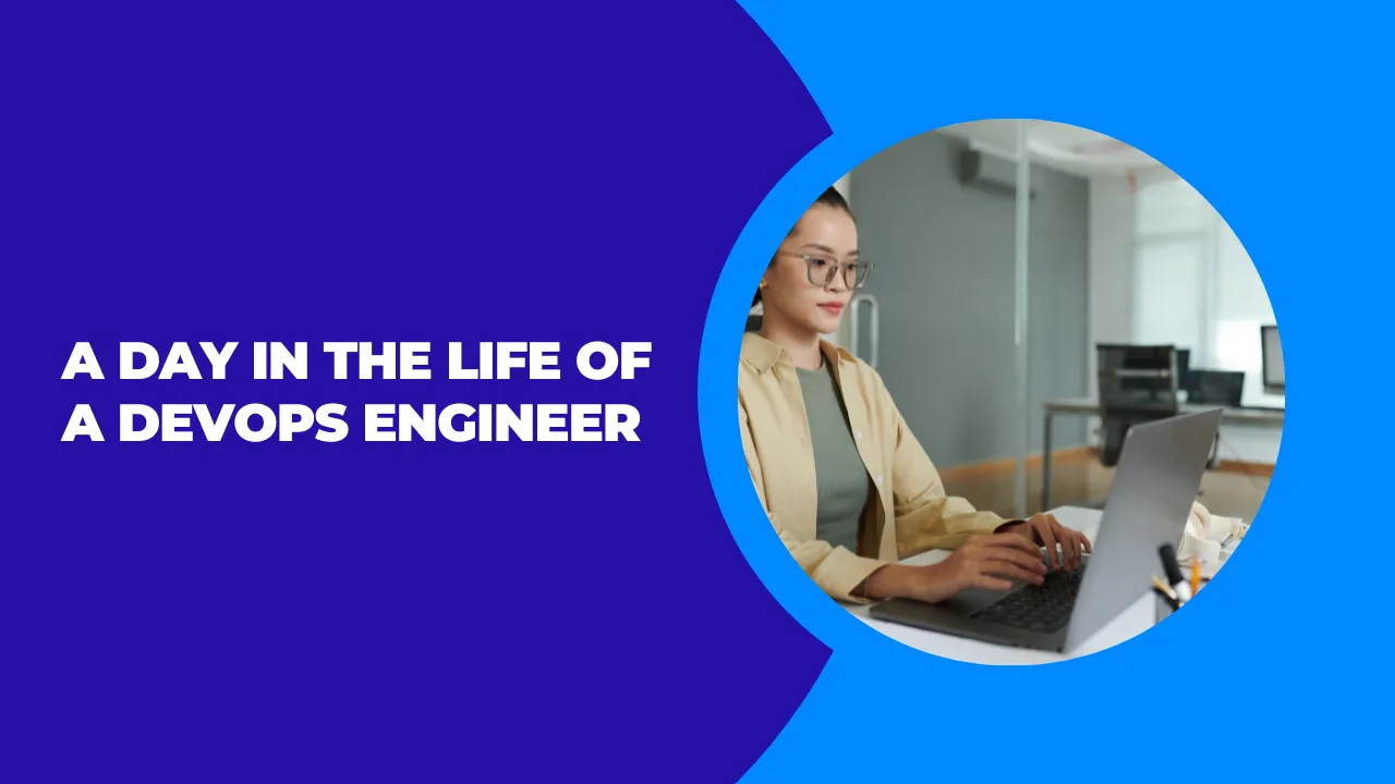 A Day in the Life of a DevOps Engineer - CyberPandit